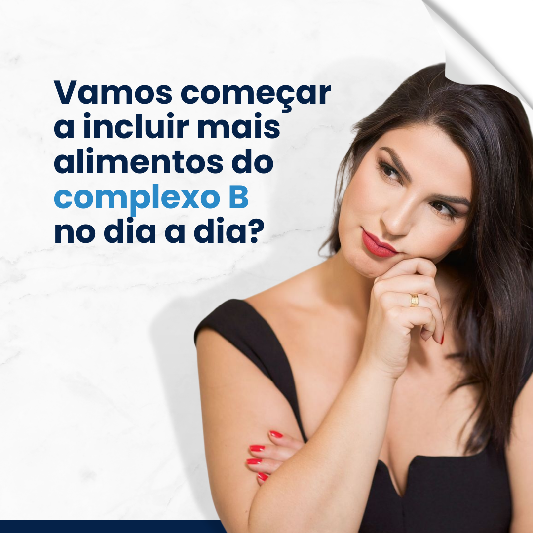 VITAMINAS DO COMPLEXO B